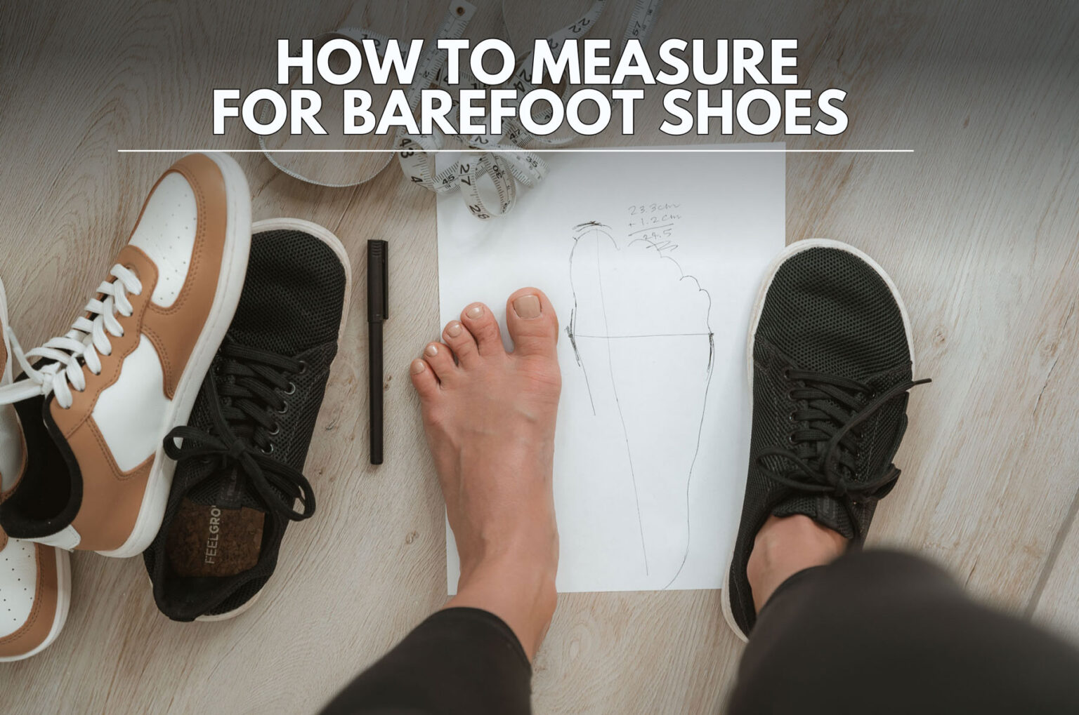 How do I measure my feet for barefoot shoes?