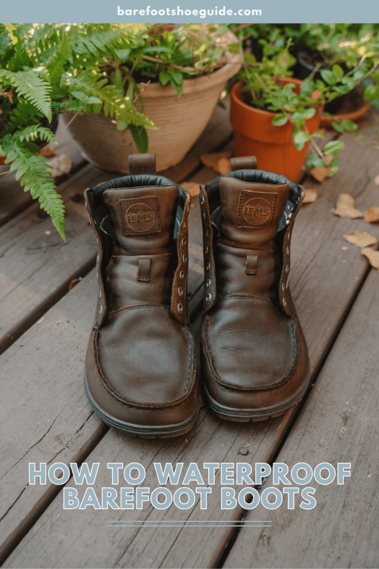 How to Waterproof Barefoot Boots for Winter